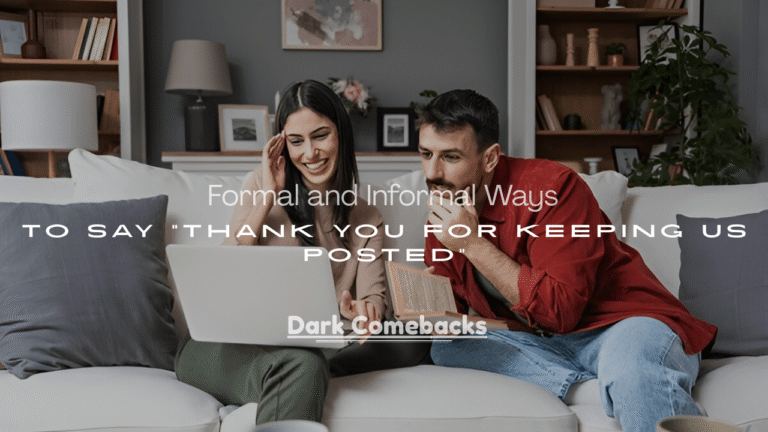 250+ Formal and Informal Ways to Say “Thank You for Keeping